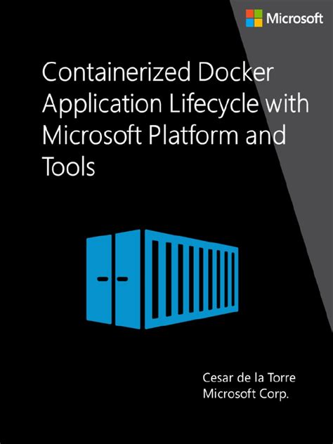 containerized docker application lifecycle with microsoft platform and