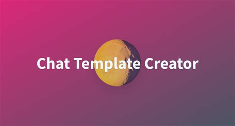 Rocketknight1 Chat Template Creator At Main