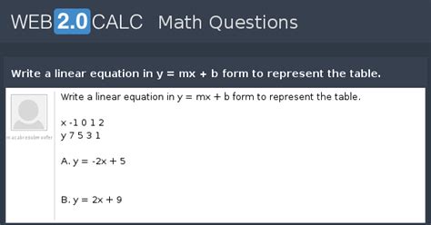 View Question Write A Linear Equation In Y Mx B Form To Represent The Table