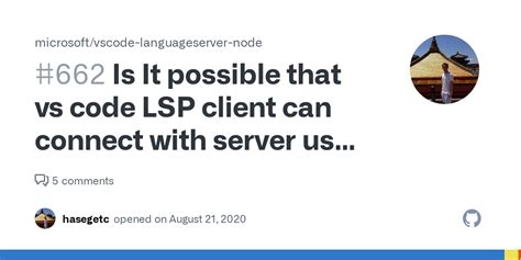 Is It Possible That Vs Code Lsp Client Can Connect With Server Use Tcp Or Websocket · Issue