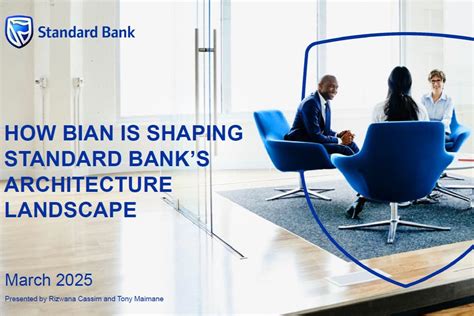 How Bian Is Shaping Standard Banks Architecture Landscape — The Open How Bian Is Shaping Standard Banks Architecture Landscape — The Open