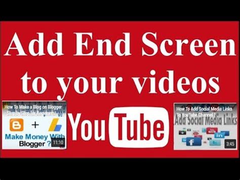 How To Use YouTube End Screen Feature For Your Videos New YouTube