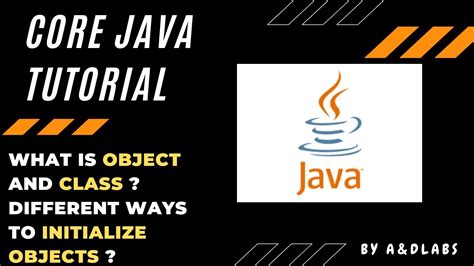 What Is Object And Class In Java Different Ways To Initialize Object