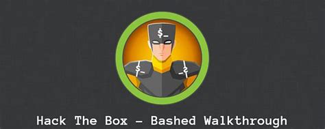 Hackthebox Bashed Writeup Zeyad H