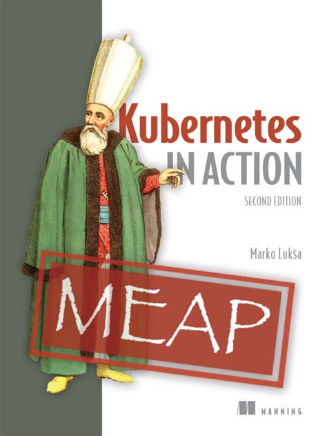 Kubernetes In Action Second Edition V12 Pdf Cloud Computing