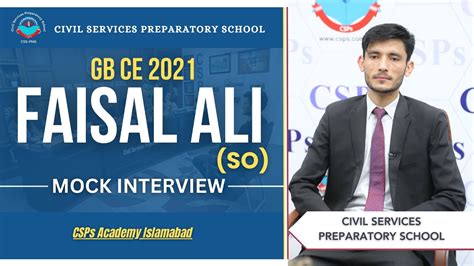 star of csps faisal ali gb ce 2021 mock interview css preparation youtube
