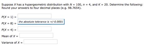 Solved Suppose X Has A Hypergeometric Distribution With N