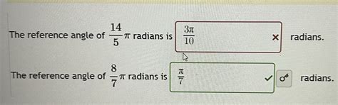 Solved The Reference Angle Of 145π ﻿radians Is Radiansthe