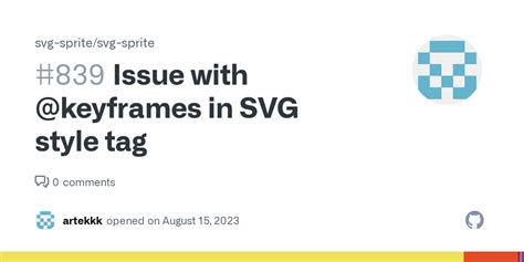 issue with keyframes in svg style tag · issue 839 · svg sprite svg sprite · github