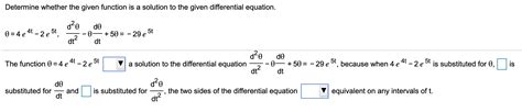 Solved Determine Whether The Given Function Is A Solution To Chegg