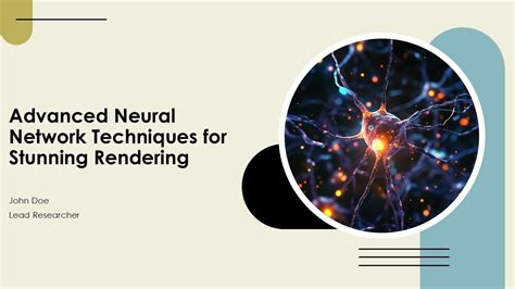 advanced neural network techniques for stunning rendering ppt powerpoint st ai