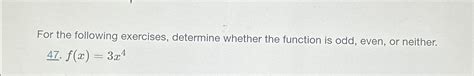 Solved For The Following Exercises Determine Whether The