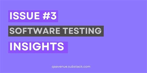 qa avenue on linkedin issue 3 software testing insights