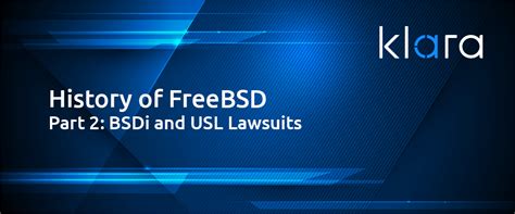 History Of Freebsd Part 2 Bsdi And Usl Lawsuits Klara Inc