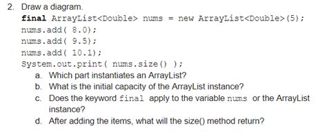 Solved 2 Draw A Diagram Final Arraylist Nums New
