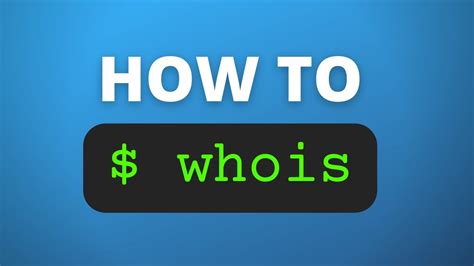 How To Use The Whois Command To Lookup Ip And Domain Name Information Youtube