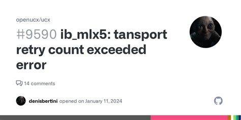 Ibmlx5 Tansport Retry Count Exceeded Error · Issue 9590 · Openucx