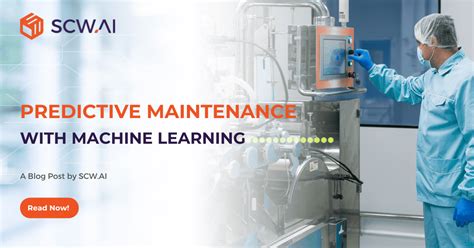 Predictive Maintenance With Machine Learning In 2025