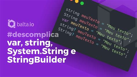 Var String Systemstring E Stringbuilder No C Por André Baltieri Balta Youtube