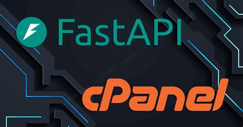 How To Deploy Fastapi On Cpanel Using Uvicorn