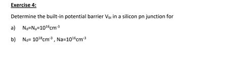 Solved Determine The Built In Potential Barrier Vbi In A