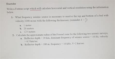 Solved Exercise Write A Fortran Script Which Will Calculate Chegg