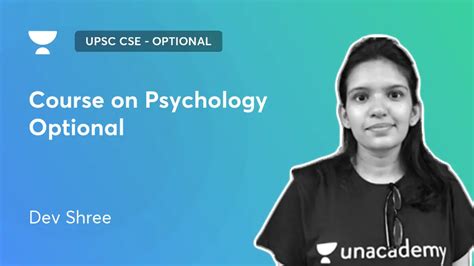 Upsc Cse Optional Course On Psychology Optional By Unacademy