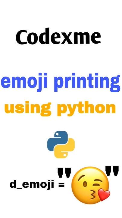 Emoji Printing Using Python😘😘 Viral Viralshorts Beats Programming