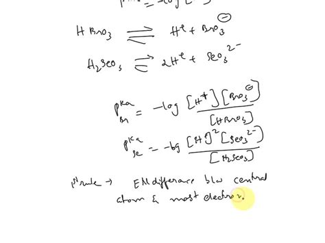 Solved Use Paulings First And Second Rules To Determine The Pka Values Of Bromic Acid And