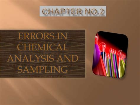 Errors In Chemical Analysis Pptx