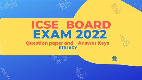 Icse Std 10 Board Exam 2022 Biology Question Paper And Key Education