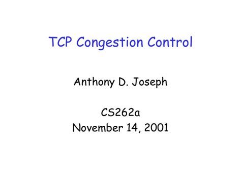 Cs 268 Tcp And Decbit Congestion Control