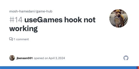 Usegames Hook Not Working · Issue 14 · Mosh Hamedanigame Hub · Github