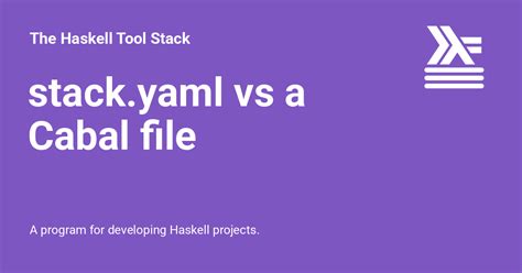 Stackyaml Vs A Cabal File Stack