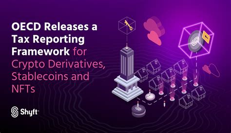 Oecd Releases A Tax Reporting Framework For Crypto Derivatives