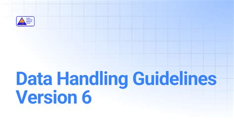 Data Handling Guidelines Version 6 Policy And Guidance