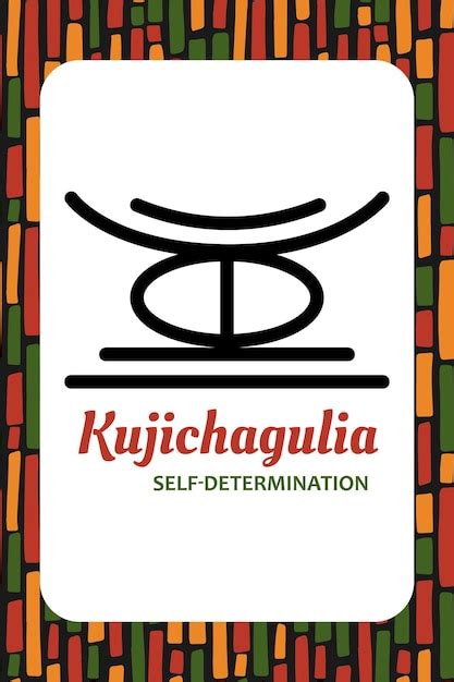 Kwanzaa 카드의 일곱 가지 원칙 기호 Kujichagulia는 자기 결단을 의미 Kwanzaa의 둘째 날 프리미엄 벡터