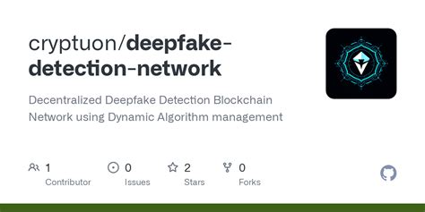 github cryptuon deepfake detection network decentralized deepfake detection blockchain