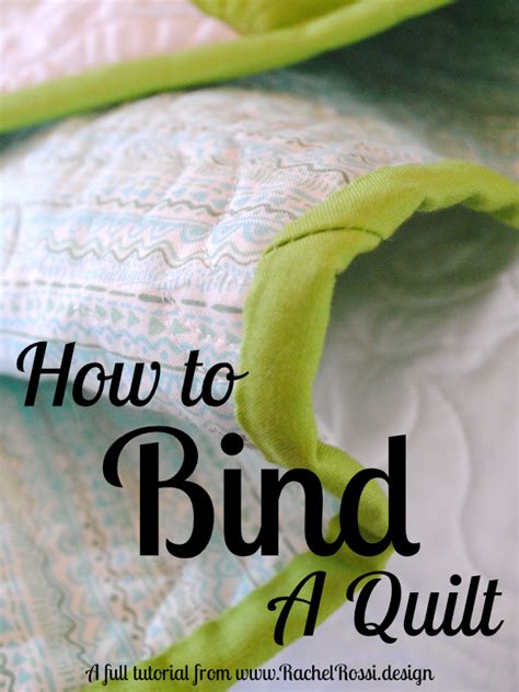 How To Bind A Quilt Rachel Rossi