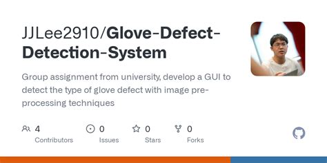 Github Jjlee2910 Glove Defect Detection System Group Assignment From University Develop A