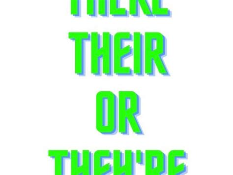 Difference Between There Their And They Re Teaching Resources