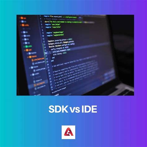 Sdk Vs Ide Diferencia Y Comparación