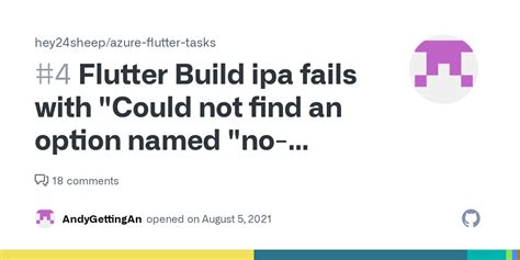 Flutter Build Ipa Fails With Could Not Find An Option Named No