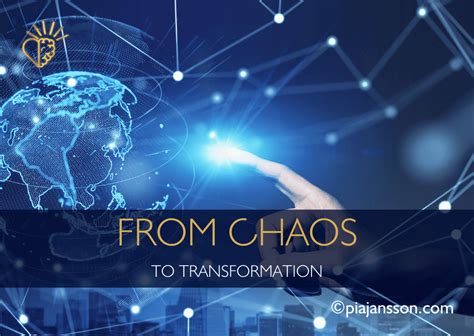 From Chaos To Transformation Pia Jansson Leadership Catalyst