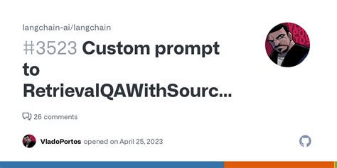 Custom Prompt To Retrievalqawithsourceschain Issue Langchain Ai Langchain Github