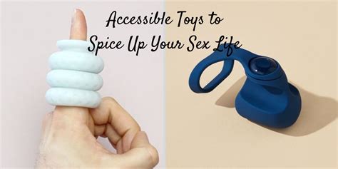 15 Accessible Sex Toys And Devices That Can Spice Up Your Sex Life