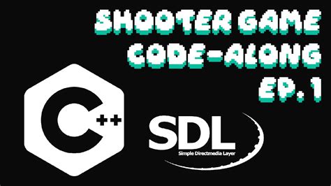 how to make a shooter game in c sdl2 episode 1 youtube