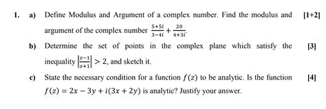 Solved 1 A Define Modulus And Argument Of A Complex Chegg Com