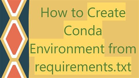 How To Create Conda Environment From Requirements Txt YouTube