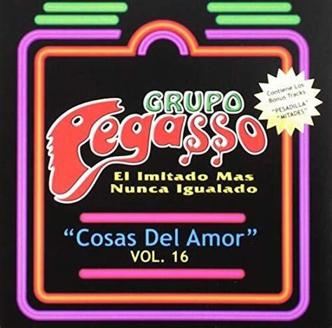 Grupo Pegasso Cosas Del Amor Vol 16 Cd Del Bravo Record Shop